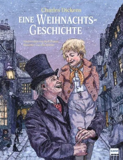 Eine Weihnachtsgeschichte nach Charles Dickens - Rolf Toman - (ISBN ...