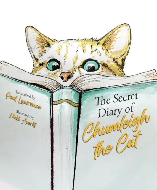 The Secret Diary of Chumleigh the Cat - Paul Lawrence - (ISBN ...