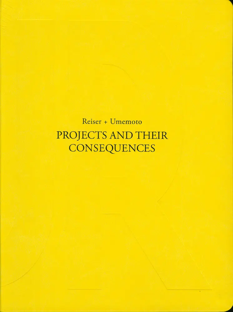 Projects and their consequences: reiser+umemoto - (ISBN: 9781616897192 ...