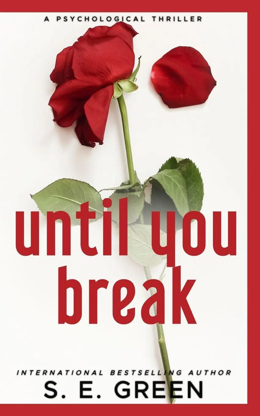 Until You Break - S. E. Green - (ISBN: 9798349541575) | De Slegte