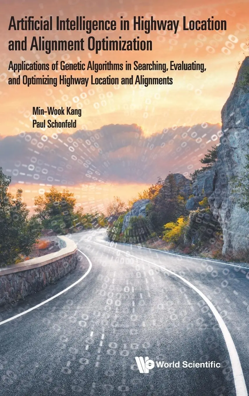 Artificial Intelligence In Highway Location And Alignment Optimization: Applications Of Genetic ...