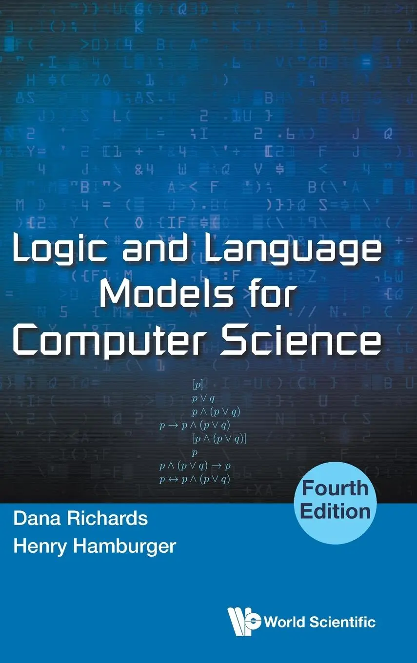 Logic And Language Models For Computer Science (Fourth Edition) - Dana ...