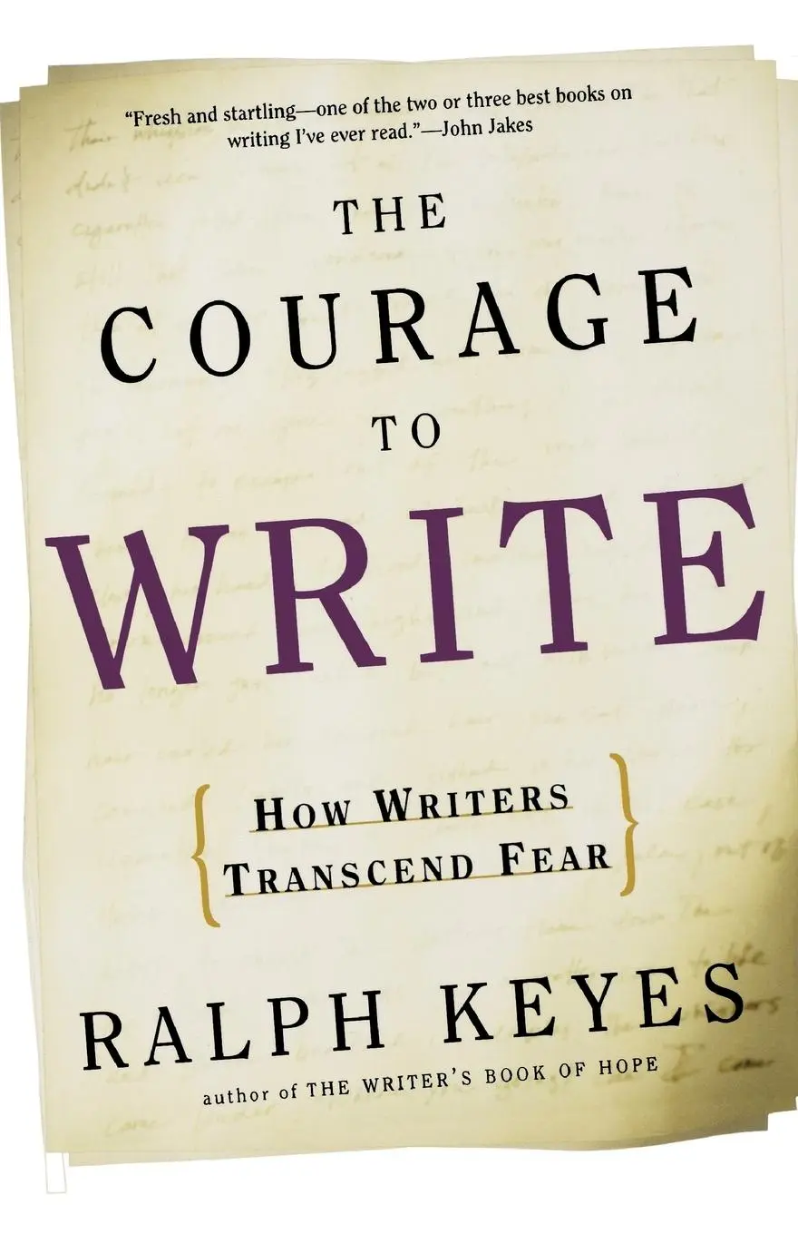 The Courage to Write - Ralph Keyes - (ISBN: 9780805074673) | De Slegte