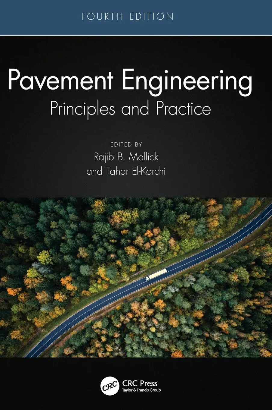 Pavement Engineering - Rajib B. Mallick, Tahar (Worcester Polytechnic ...