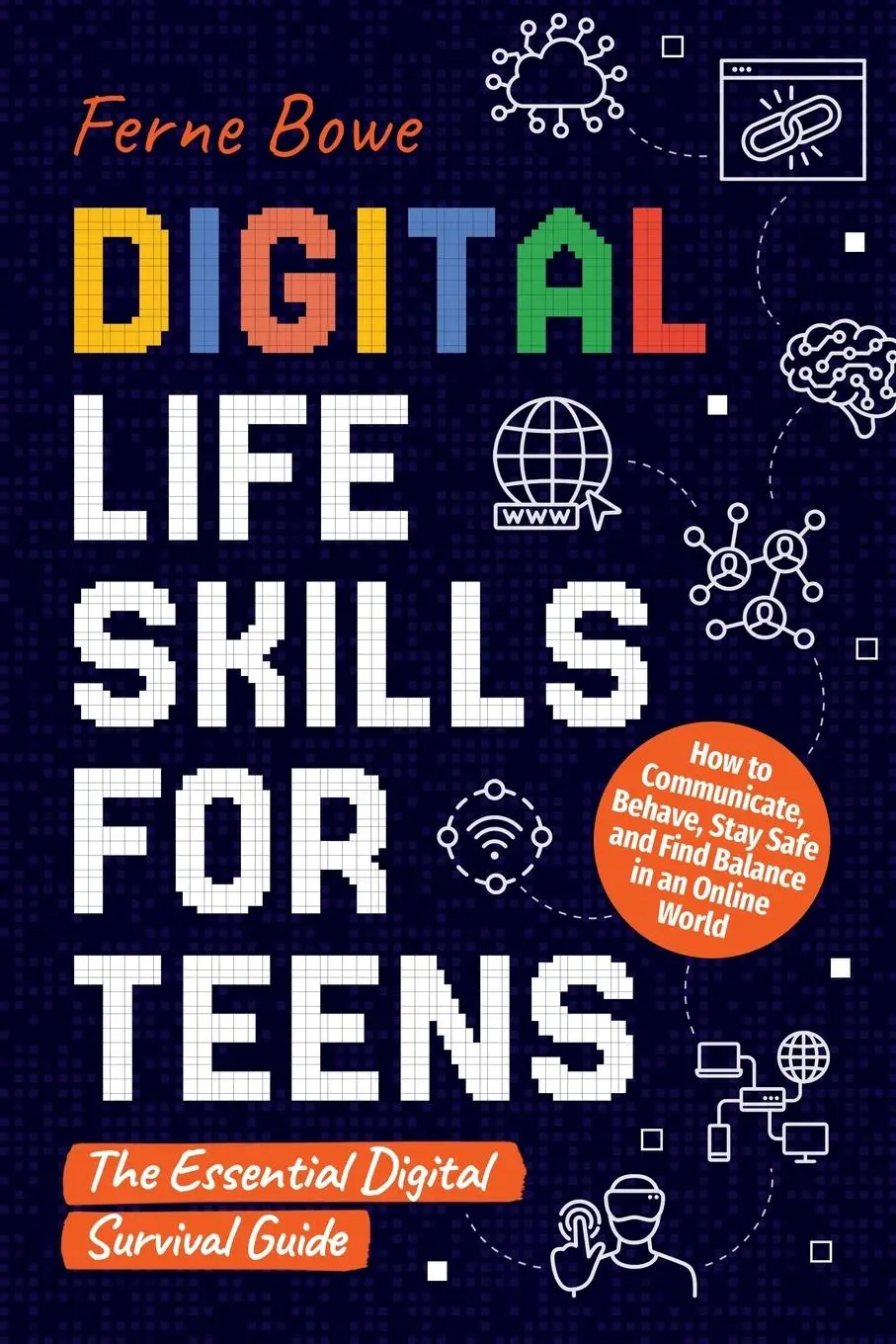 Digital Life Skills for Teens - Ferne Bowe - (ISBN: 9781915833358) | De Slegte