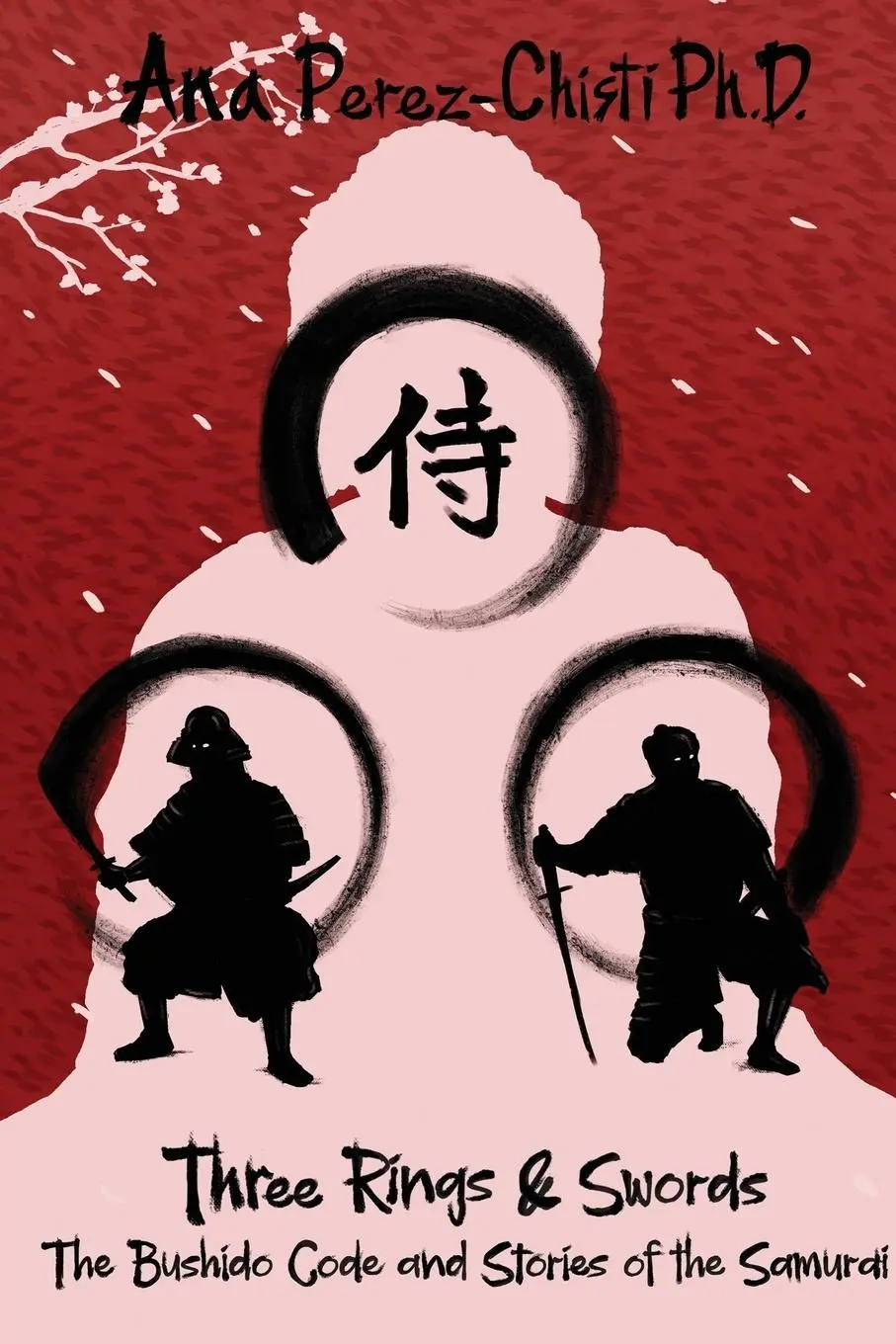 Three Rings and Swords-The Bushido Code and Stories of the Samurai ...