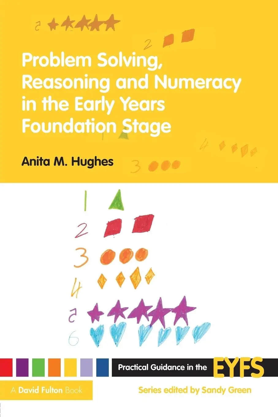 Problem Solving, Reasoning and Numeracy in the Early Years Foundation ...