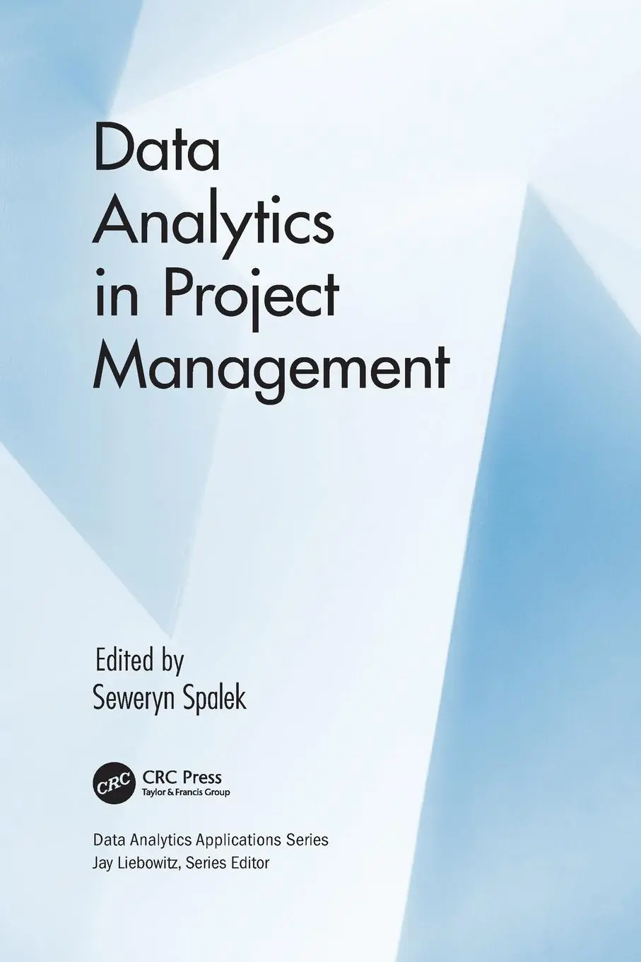 Data Analytics in Project Management - (ISBN: 9781032094526) | De Slegte
