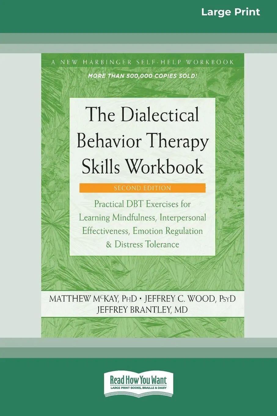 The Dialectical Behavior Therapy Skills Workbook [Standard Large Print ...