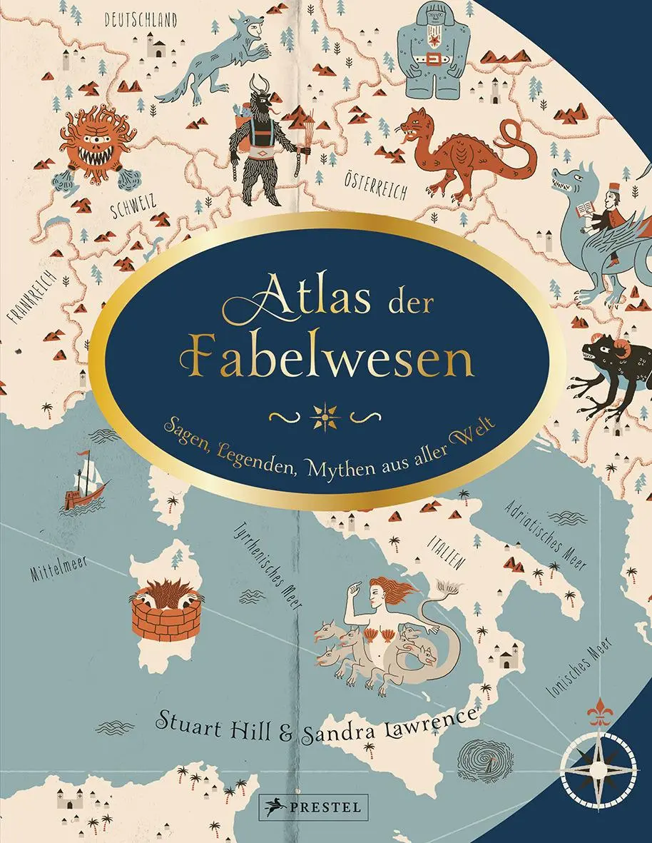 Atlas der Fabelwesen - Sandra Lawrence, Stuart Hill - (ISBN ...